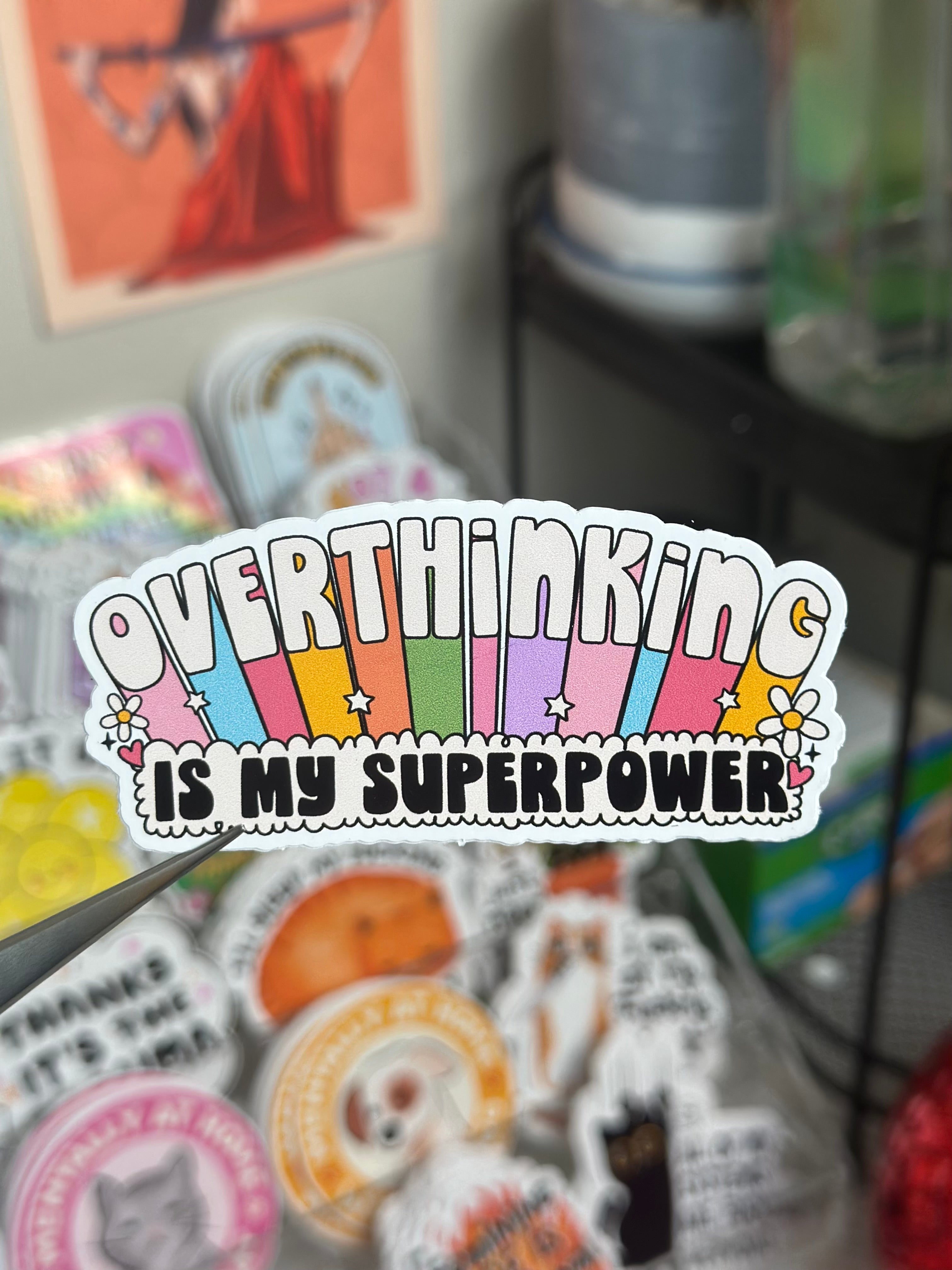 Overthinking Is My Superpower – Wicked Whims Company